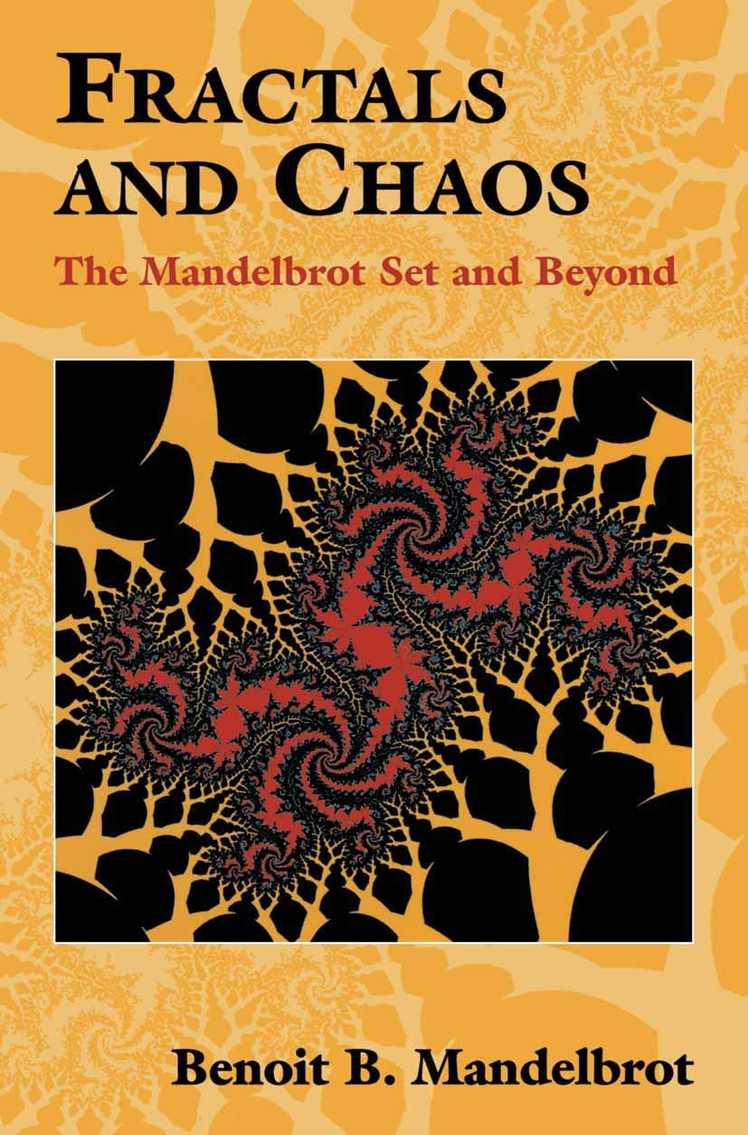 Fractals and Chaos: The Mandelbrot Set and Beyond: Mandelbrot, Benoit ...
