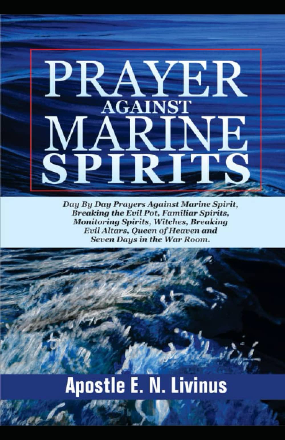 Amazon.com: PRAYERS AGAINST MARINE SPIRITS: Day By Day Prayers Against ...