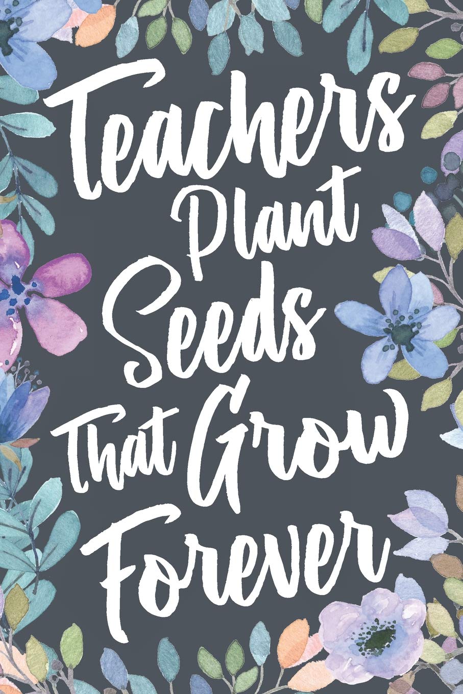 Teacher Seeds Quotes