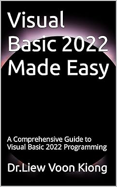 Amazon.com: Visual Basic 2022 Made Easy: A Comprehensive Guide to Visual Basic 2022 Programming ...