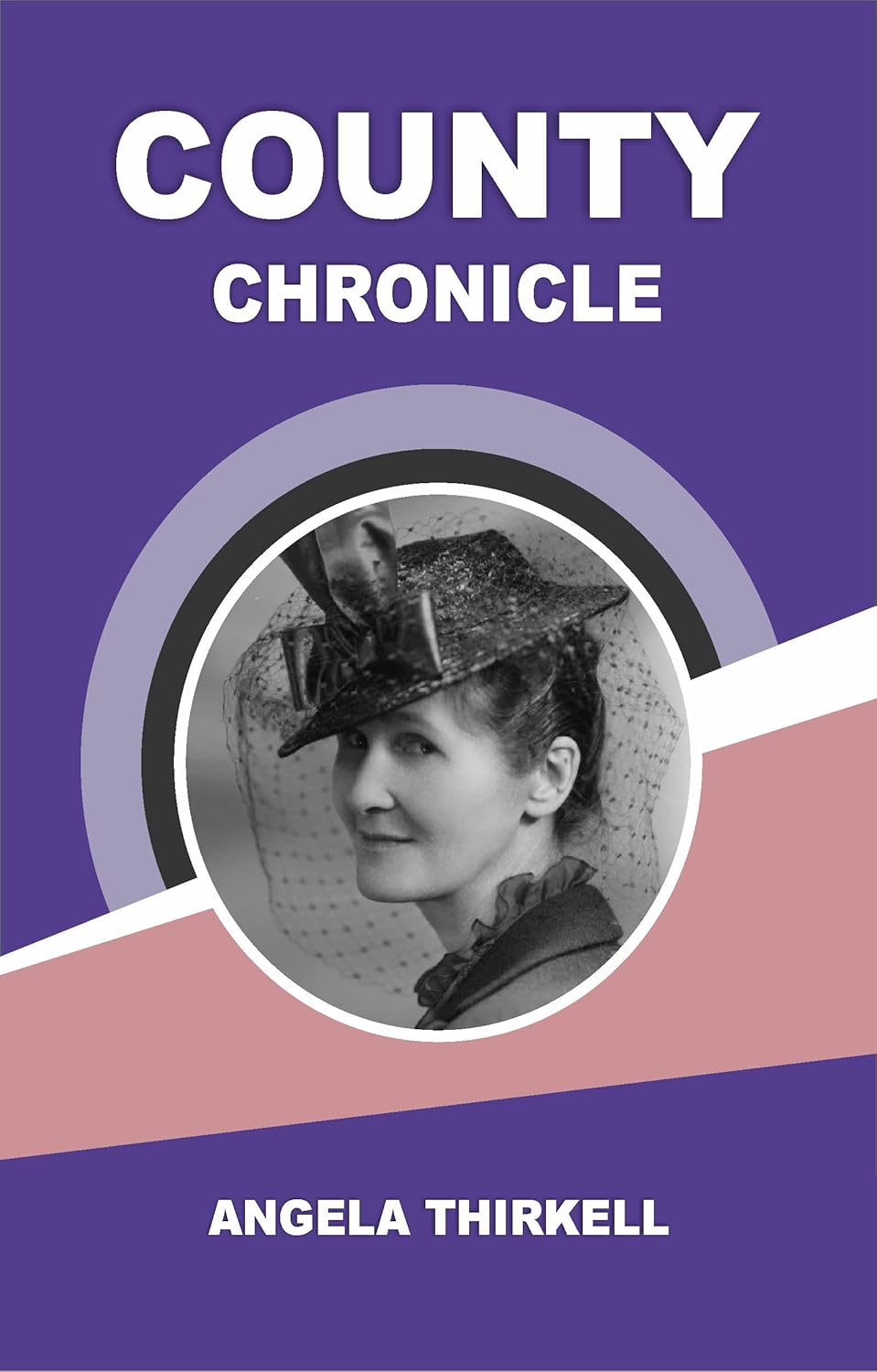 COUNTY CHRONICLE - Kindle edition by ANGELA THIRKELL. Literature ...