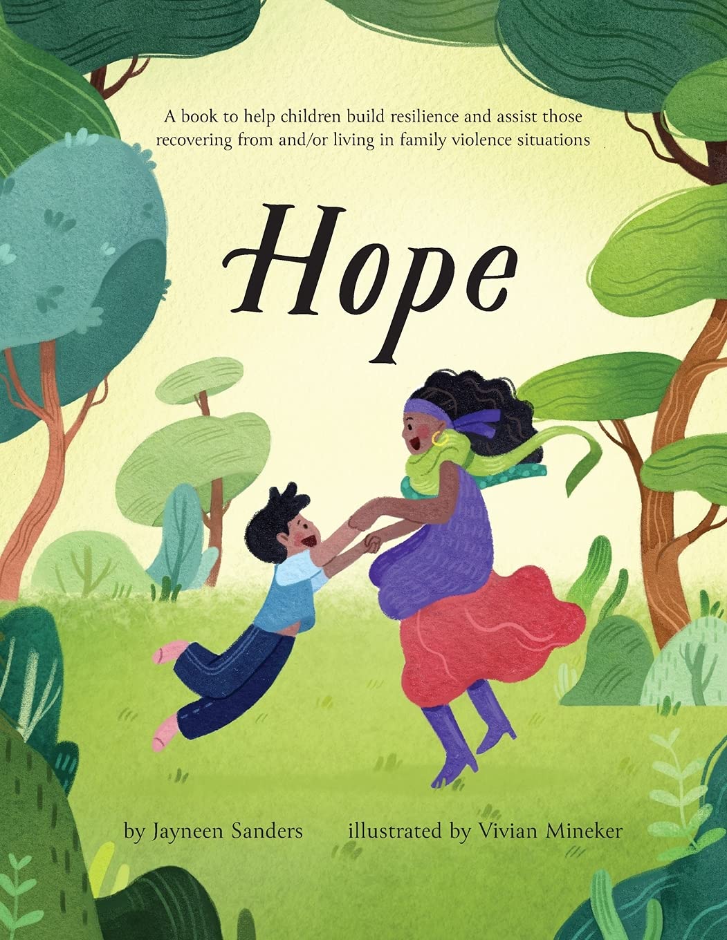 Hope: A book to help children build resilience and assist those ...