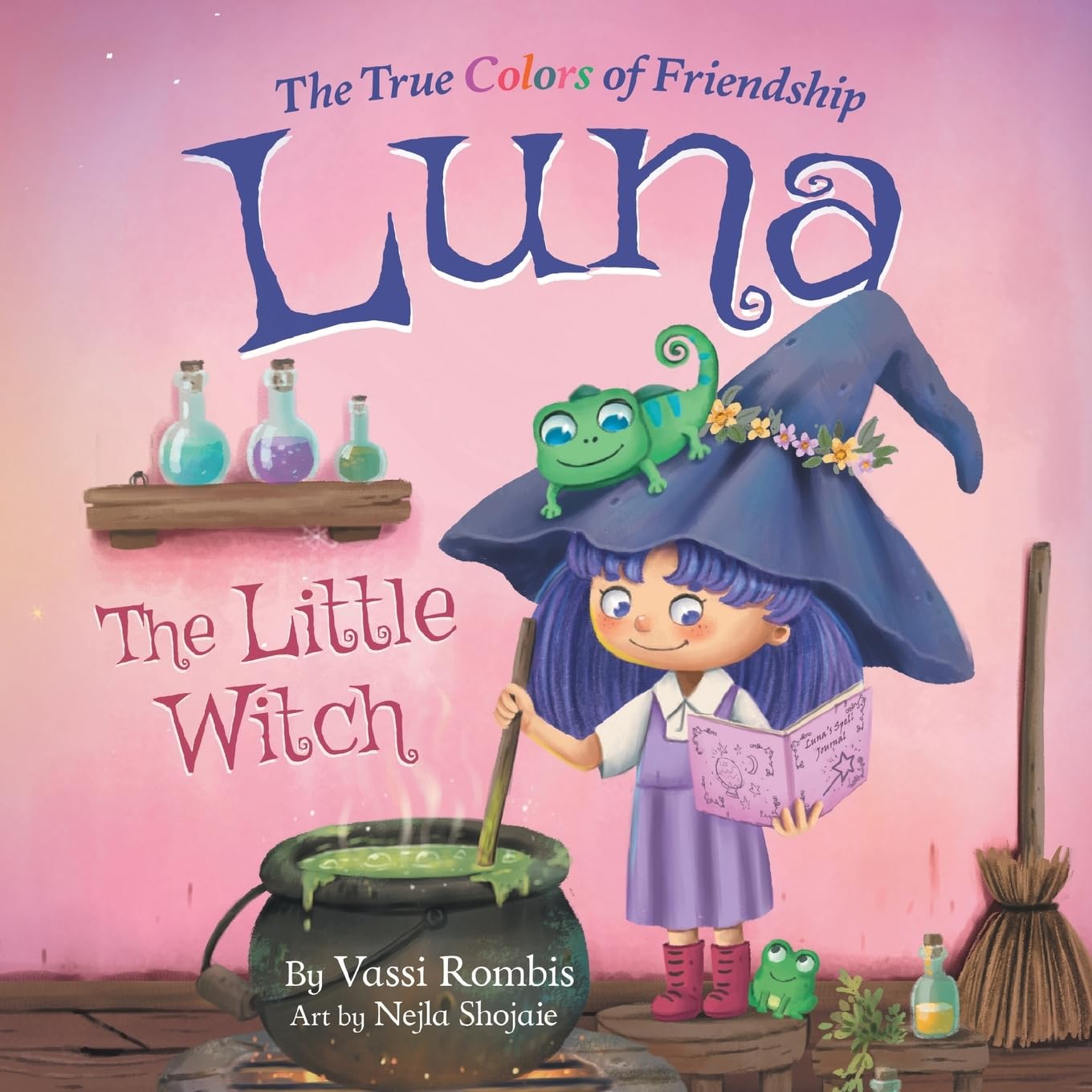 Luna the Little Witch - The True Colors of Friendship: A Picture Book ...