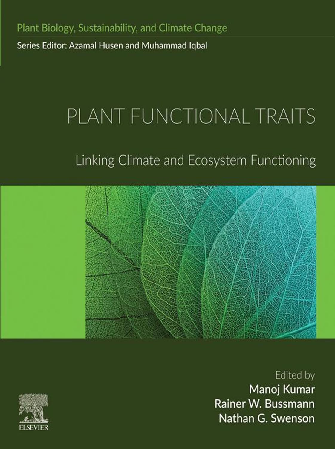Plant Functional Traits: Linking Climate and Ecosystem Functioning ...
