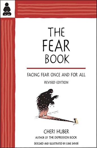 Amazon.com: The Fear Book: Facing Fear Once and for All eBook : Huber ...