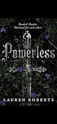 Amazon.com: Powerless (The Powerless Trilogy): 9781665954884: Roberts, Lauren: Books