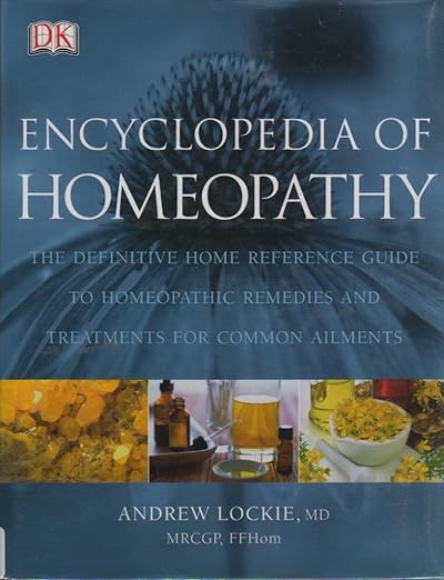 Encyclopedia of Homeopathy: Lockie, Andrew: 9780756618711: Amazon.com ...
