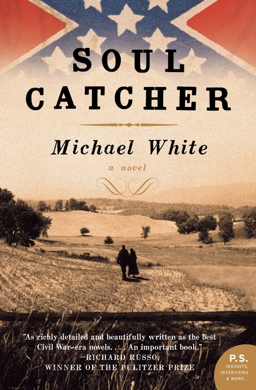 Amazon.com: Soul Catcher: A Novel (P.S.): 9780061340734: White, Michael ...