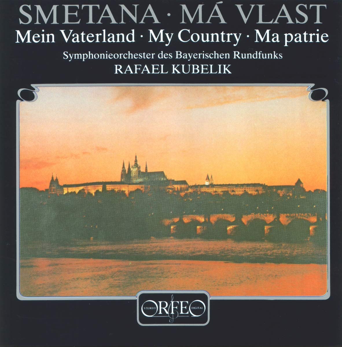 Bedrich Smetana, Rafael Kubelik, Bavarian Symphony Radio Orchestra - Ma ...