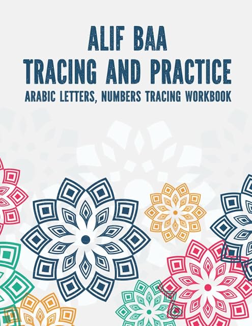 Alif Baa Tracing And Practice Workbook Arabic Letters Numbers Tracing ...