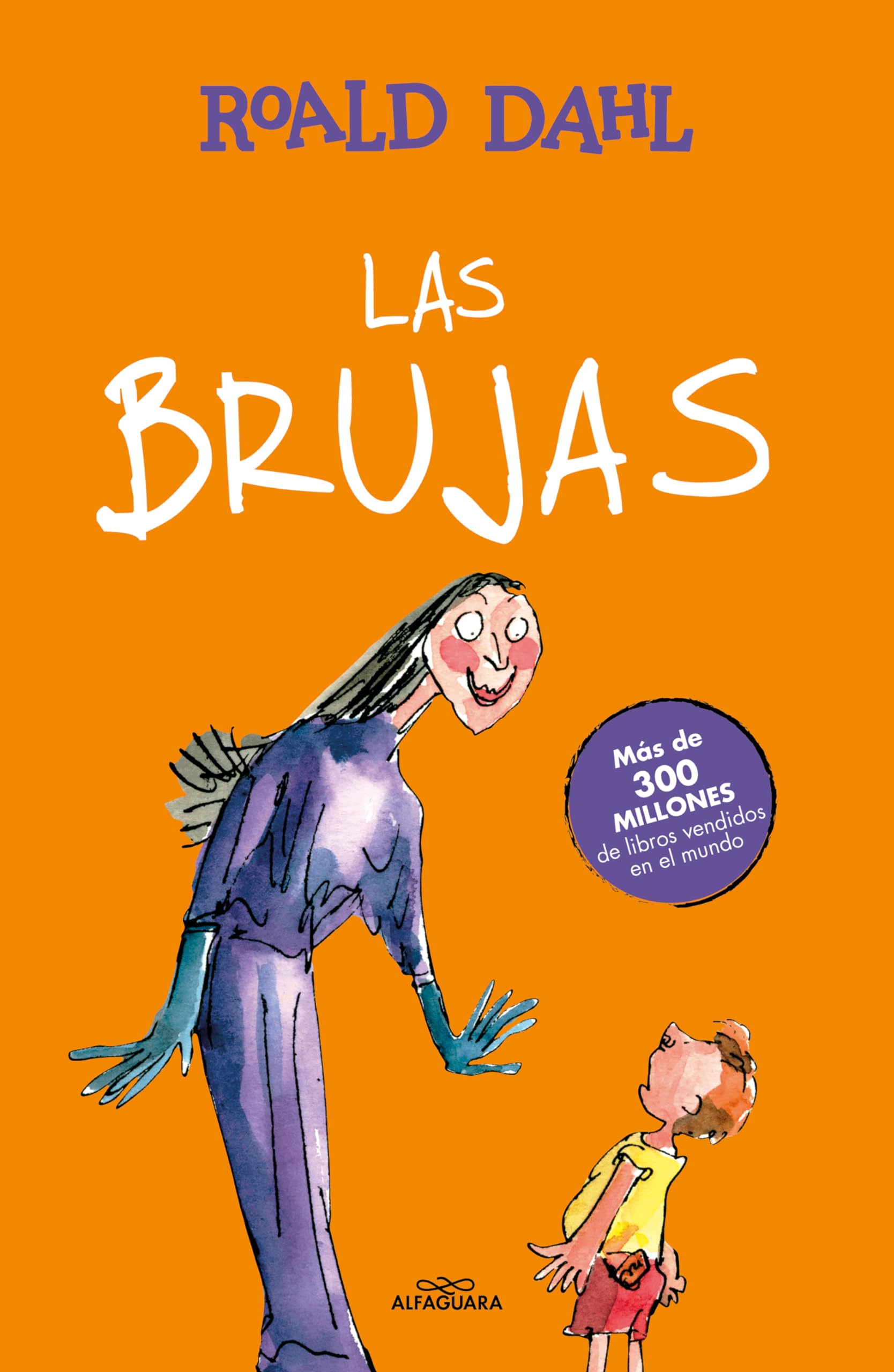 Las Brujas (Colección Alfaguara Clásicos) : Dahl, Roald, Cortés-Cros ...