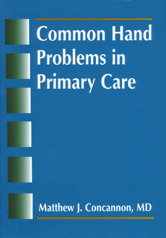 Common Hand Problems in Primary Care: 9781560532095: Medicine & Health ...