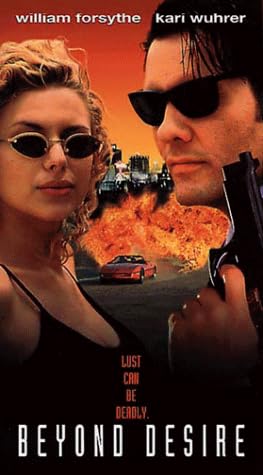 Amazon.com: Beyond Desire [VHS] : William Forsythe, Kari Wuhrer, Leo ...