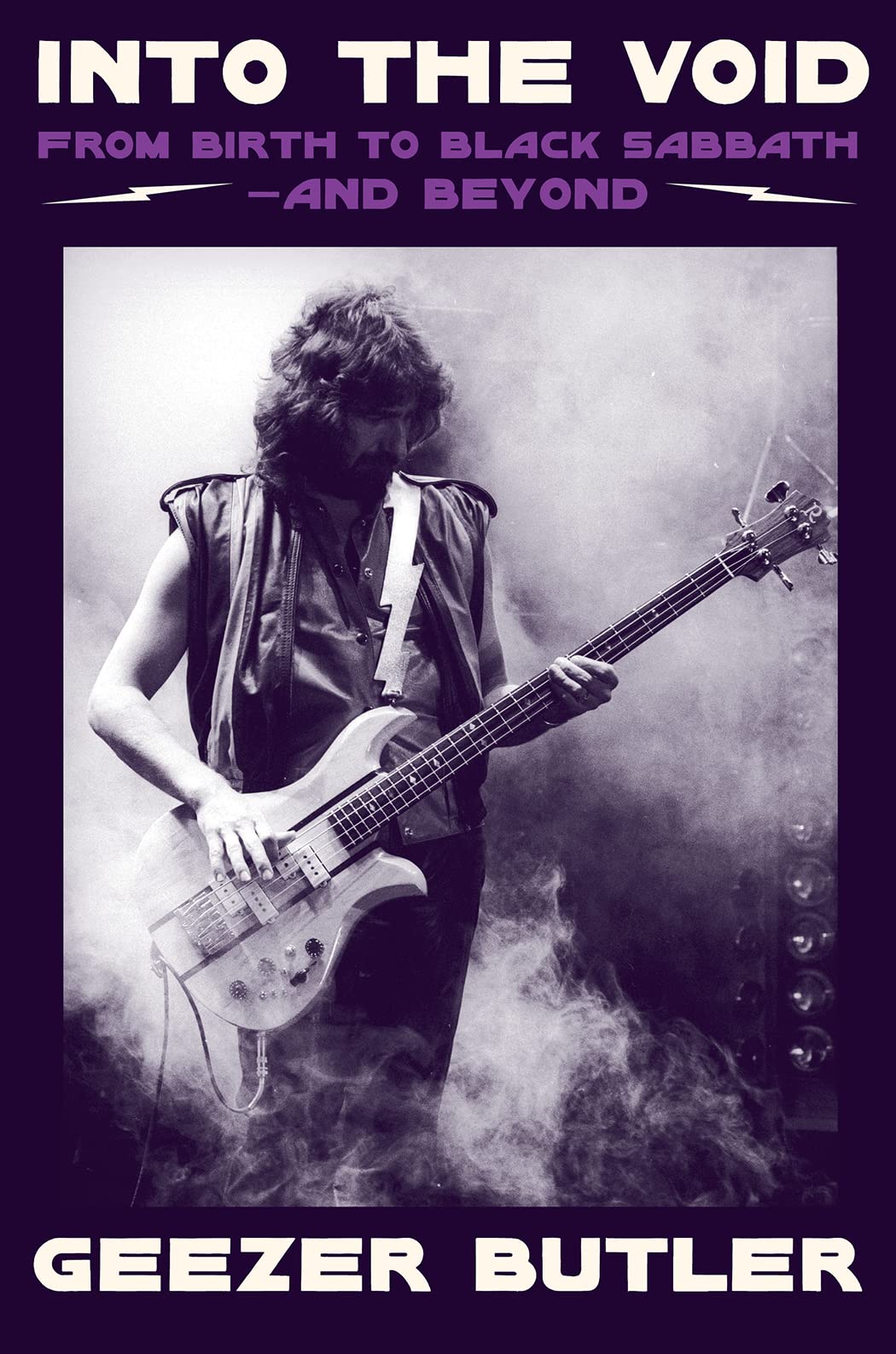 Into the Void: The new autobiography from Geezer Butler, bassist and ...