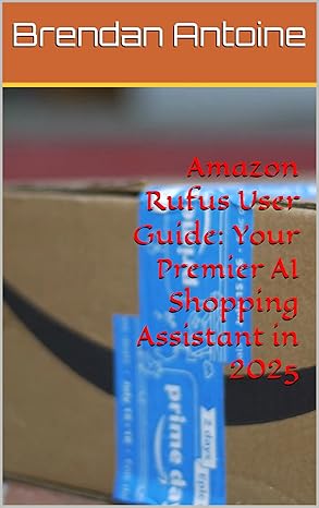 Amazon Rufus User Guide: Your Premier AI Shopping Assistant in 2025 ...