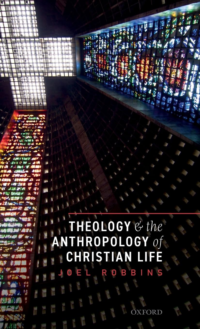 Snapklik.com : Theology And The Anthropology Of Christian Life