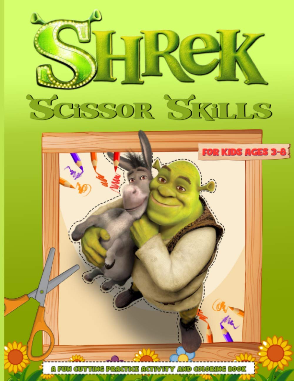 Buy Shrek Scissor Skills: Confidence And Relaxation Learning Cut And ...