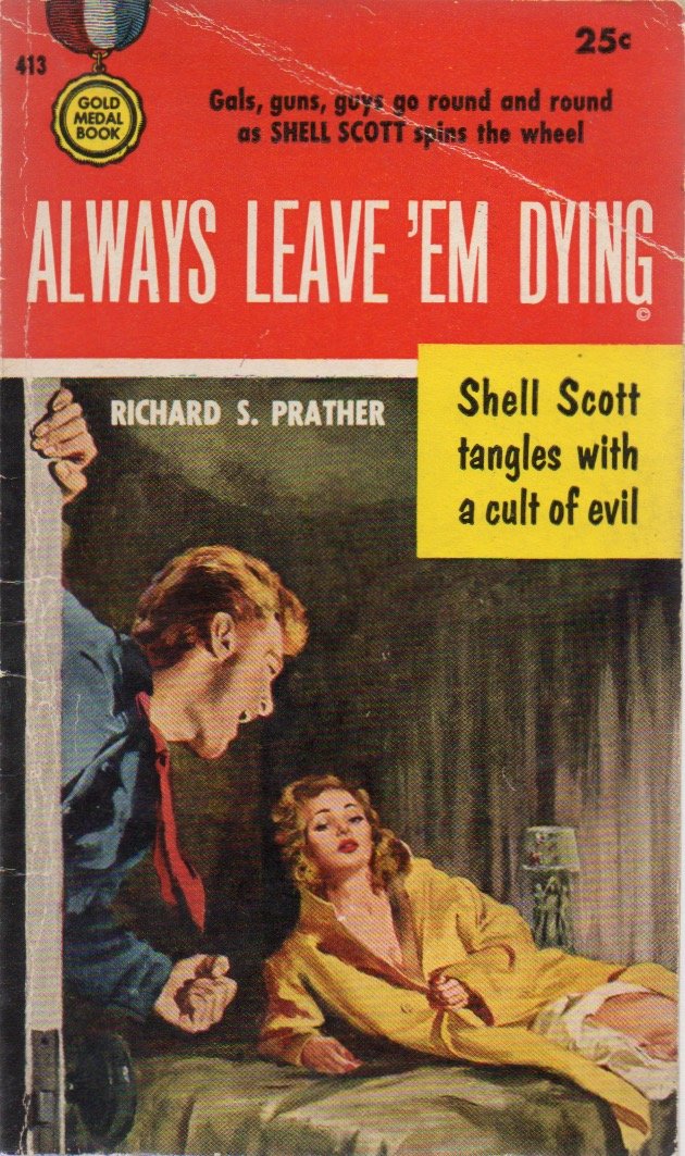 Always Leave 'Em Dying (Shell Scott Mysteries) (Gold Medal #413 ...