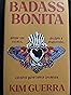 Badass Bonita: Break the Silence, Become a Revolution, Unearth Your ...