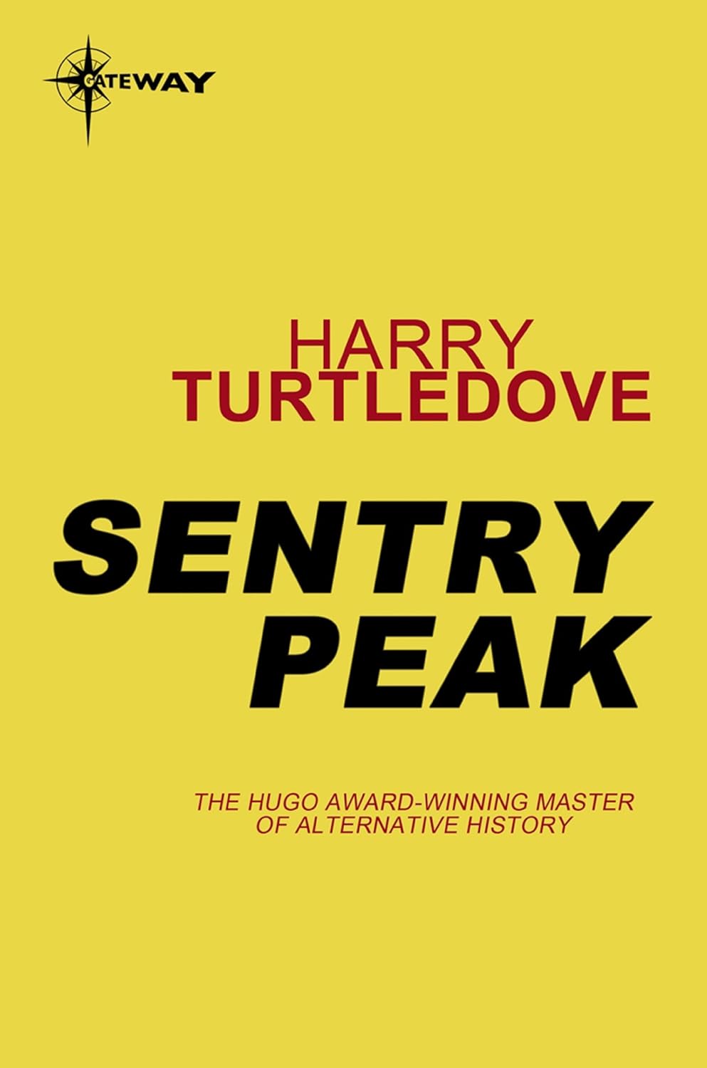 Amazon.com: Sentry Peak eBook : Turtledove, Harry: Kindle Store