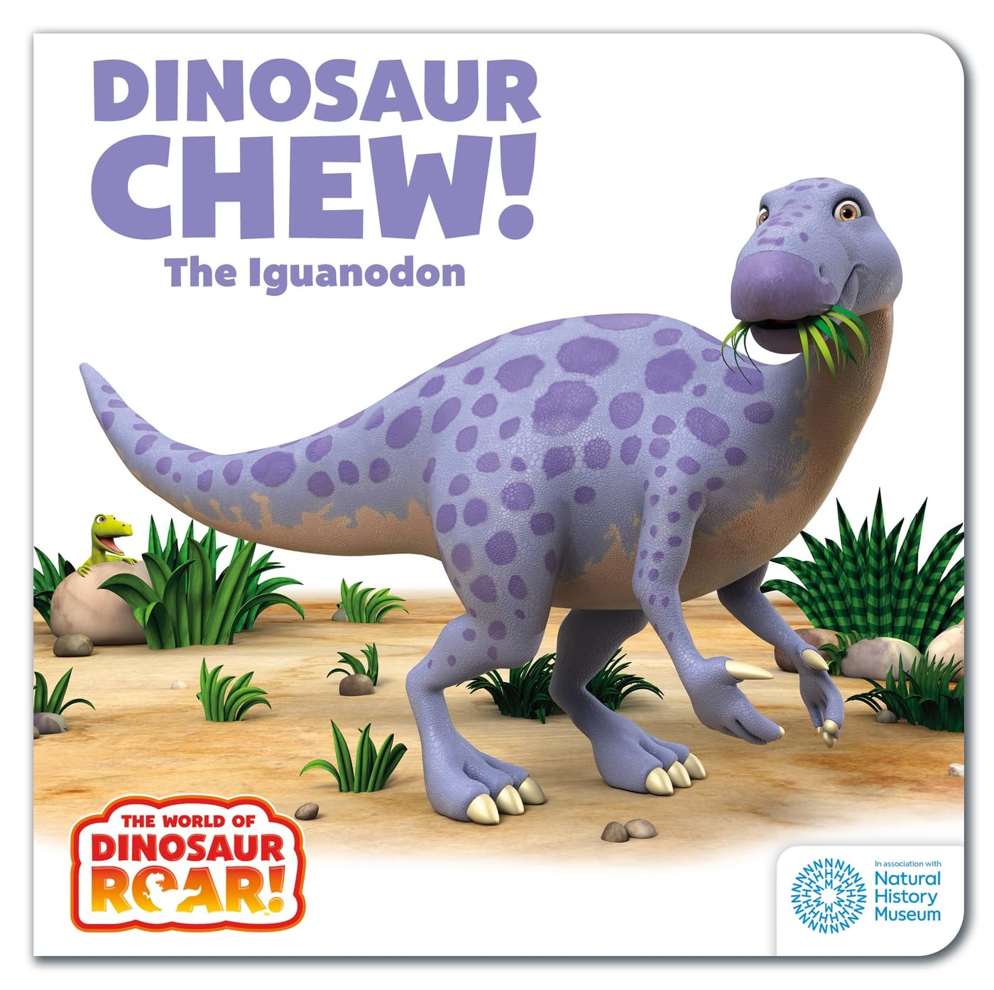 Dinosaur Chew! The Iguanodon: Book 12 (The World of Dinosaur Roar ...