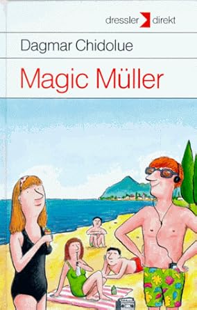 Amazon.com: Magic Müller: 9783791503851: Dagmar Chidolue: Books