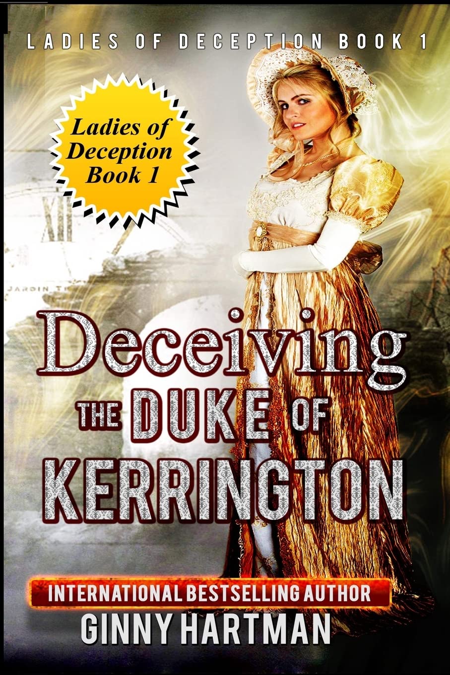 Deceiving the Duke of Kerrington: Ladies of Deception Book 1: Hartman ...