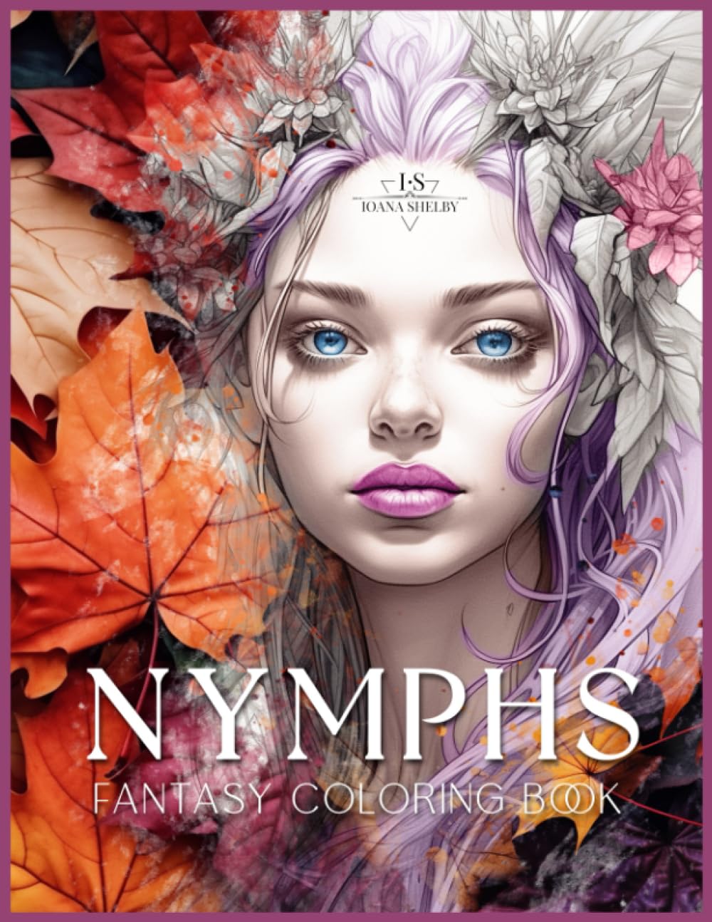 Amazon.com: Nymphs Fantasy Coloring Book: 50 Beautiful Driades of the Forest for Adults who Love ...