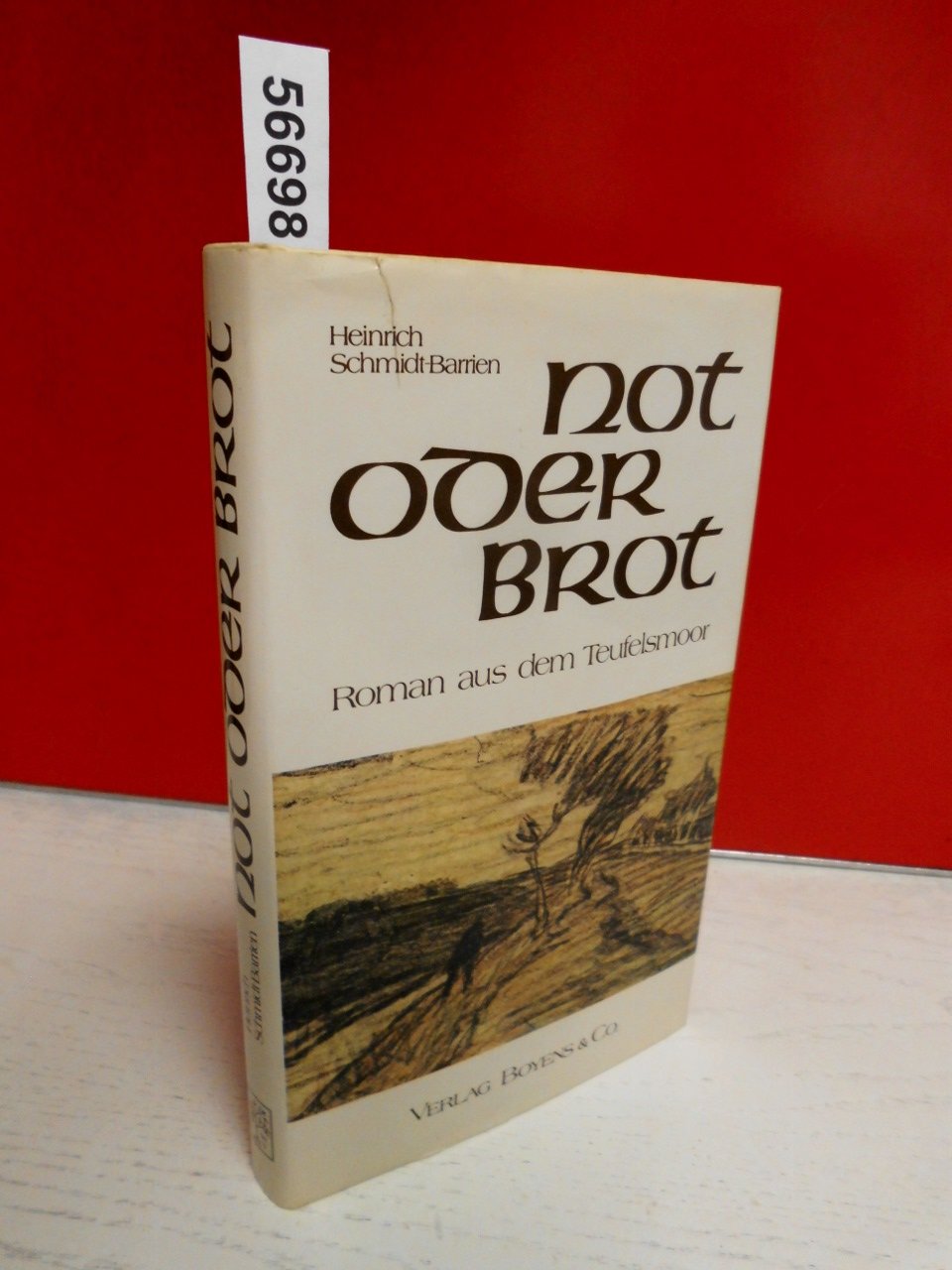 Amazon.co.jp: Not oder Brot. Roman aus dem Teufelsmoor : Schmidt ...