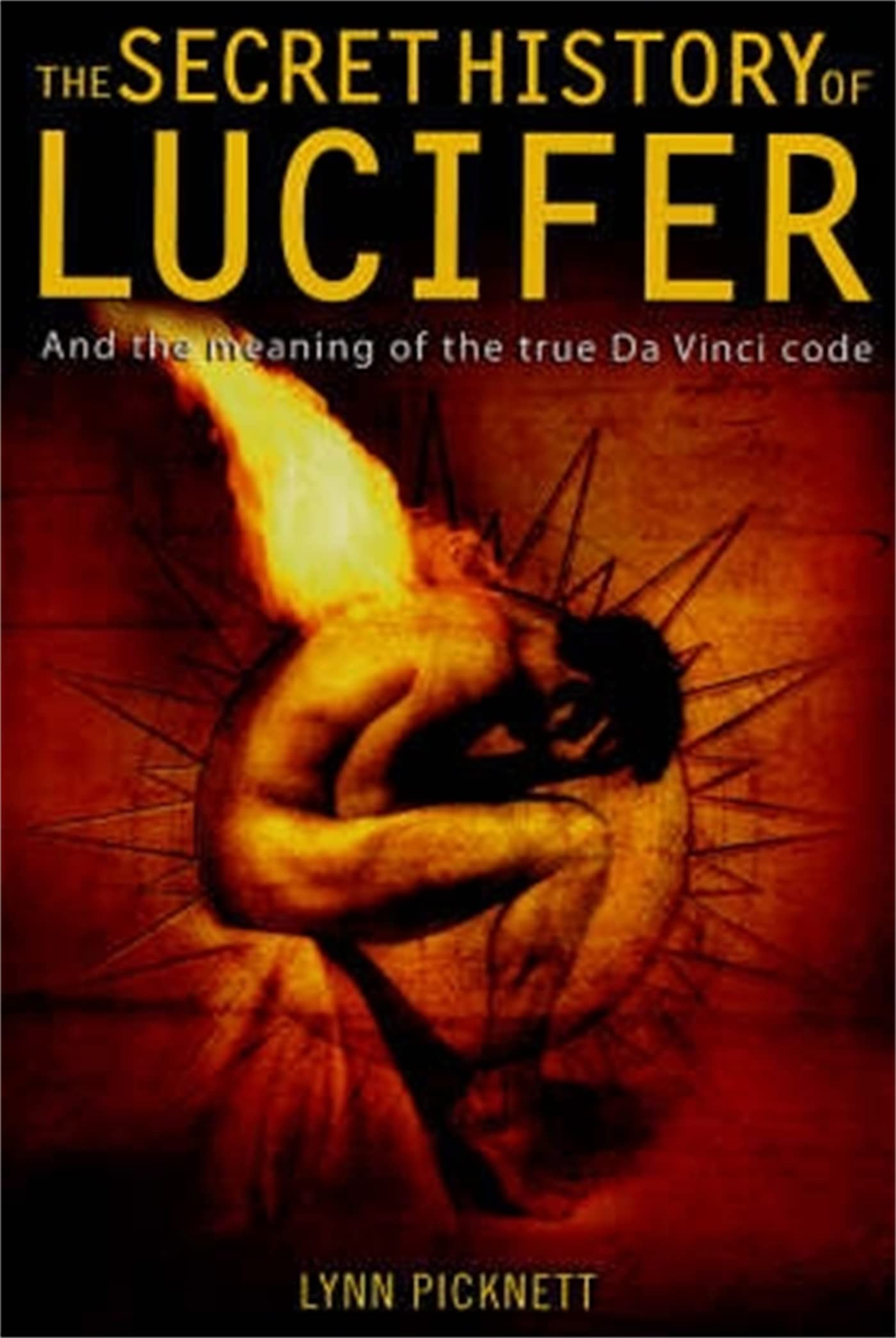 The Secret History of Lucifer (New Edition): Picknett, Lynn ...