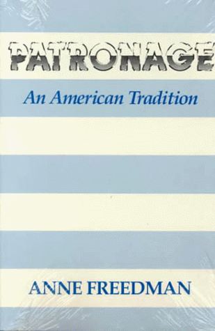 Amazon.com: Patronage: An American Tradition: 9780830412877: Freedman ...