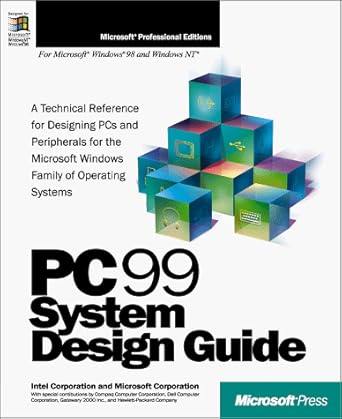 PC 99 System Design Guide (Microsoft Professional Editions): Intel ...