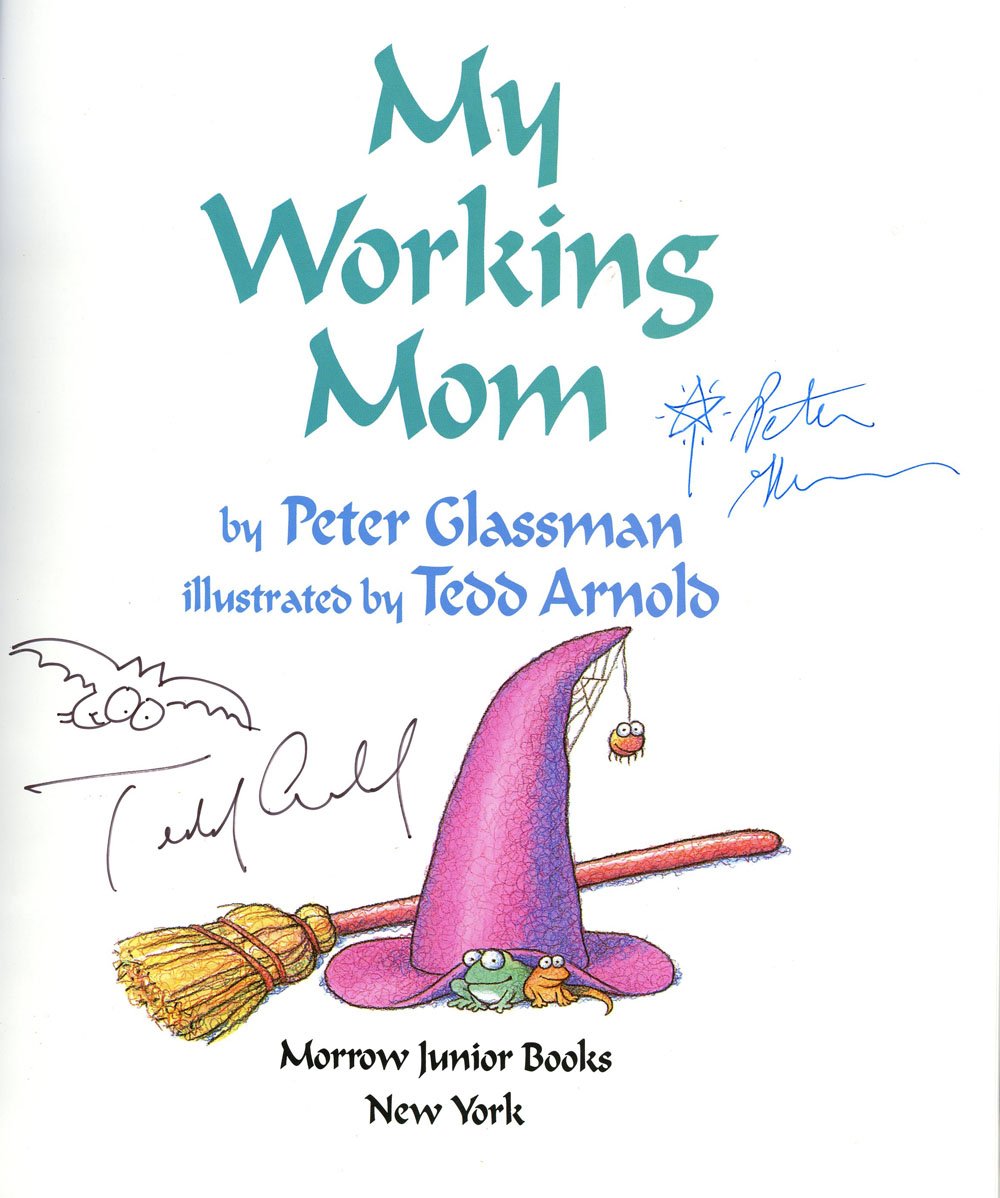 My Working Mom: Glassman, Peter, Arnold, Tedd: 9780688122591: Amazon ...