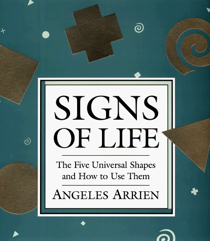 Signs of Life: Arrien, Angeles: Amazon.com: Books