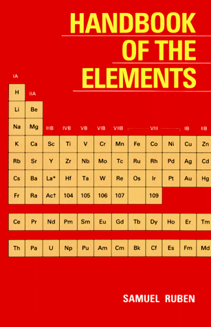 Handbook of the Elements: Ruben, Samuel: 9780875483993: Amazon.com: Books