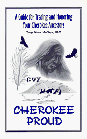 Amazon.com: Cherokee Proud: A Guide for Tracing & Honoring Your ...