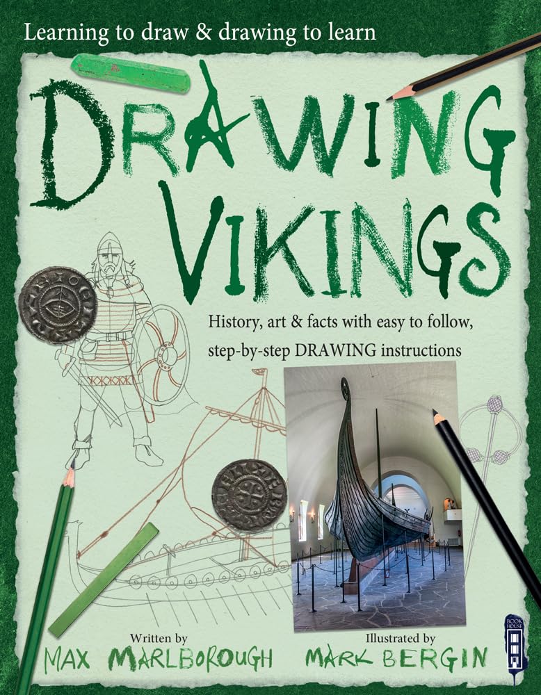 Drawing Vikings (Volume 1) (Learning to Draw & Drawing to Learn ...