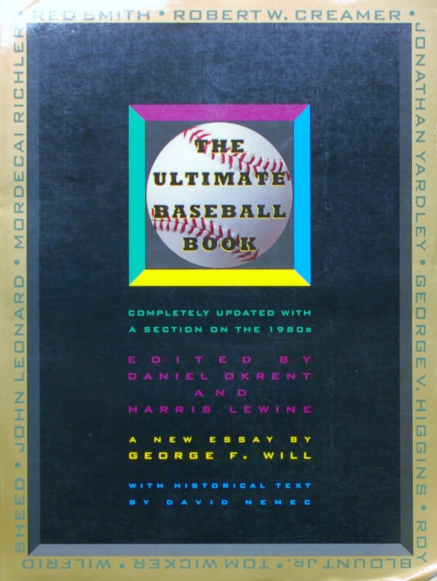 The Ultimate Baseball Book: Daniel Okrent: 9780395596975: Amazon.com: Books