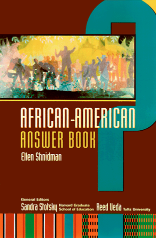 The African-American Answer Book (Ethnic Answer Books): Shnidman, Ellen ...