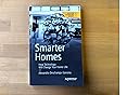 Smarter Homes: How Technology Will Change Your Home Life (Design ...
