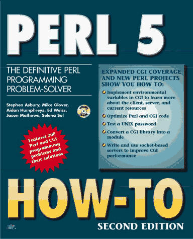 Perl 5 How-To: The Definitive Perl 5 Problem-Solver: 9781571691187 ...
