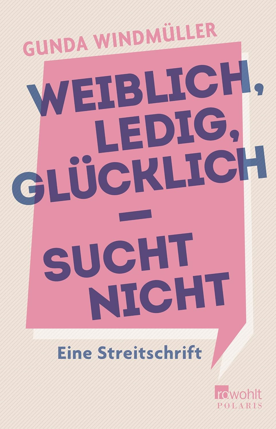 Amazon.com: Weiblich, ledig, glücklich - sucht nicht: Eine ...