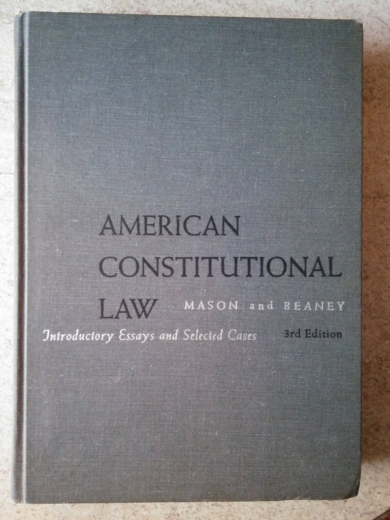 American Constitutional Law: Introductory Essays and Selected Cases ...