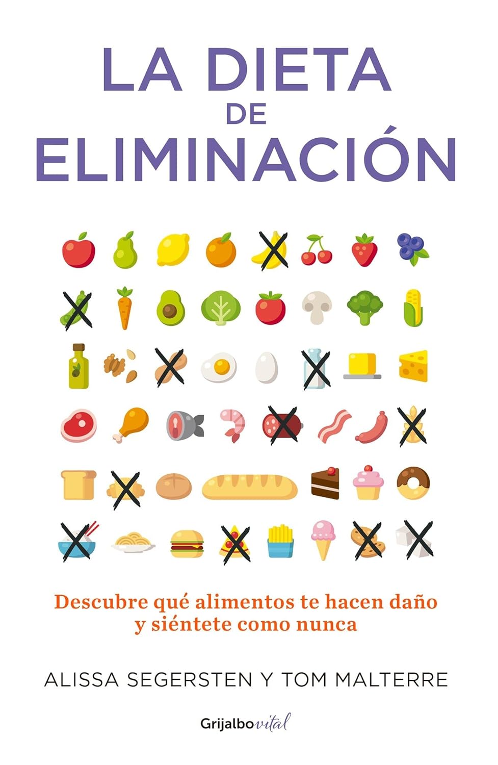 La dieta de la eliminacion / The Elimination Diet : Segersten, Alissa ...