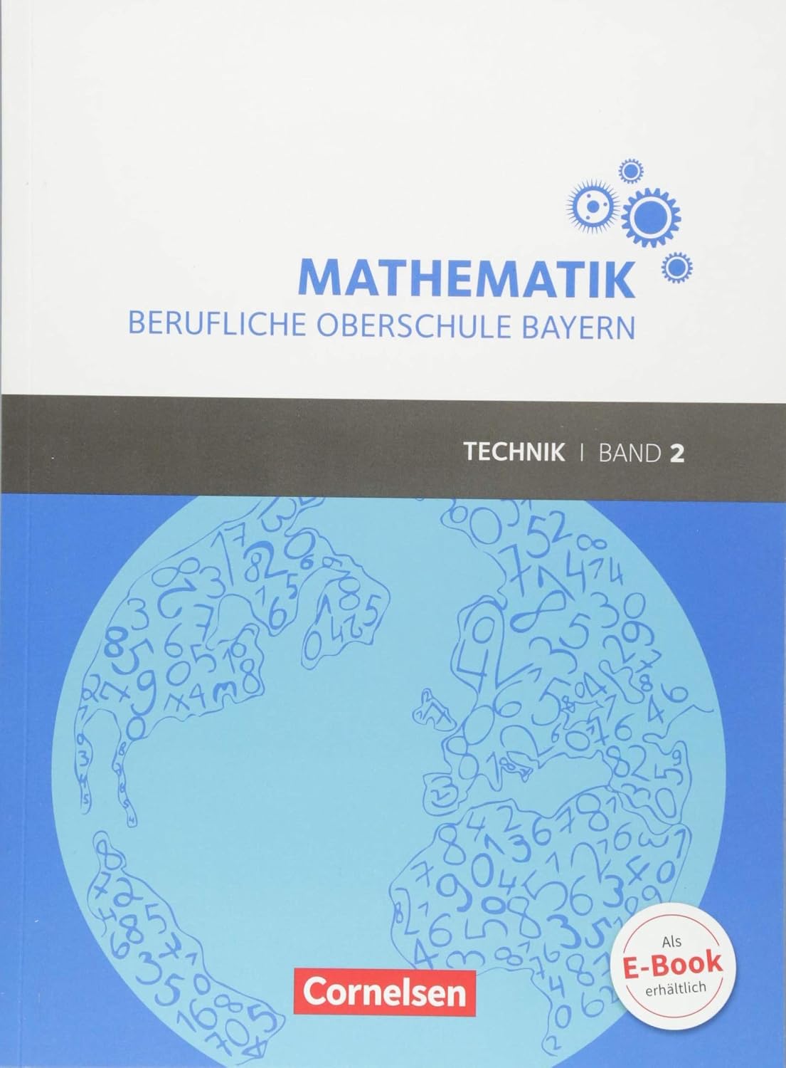Mathematik - Berufliche Oberschule Bayern - Technik - Band 2 (FOS/BOS ...