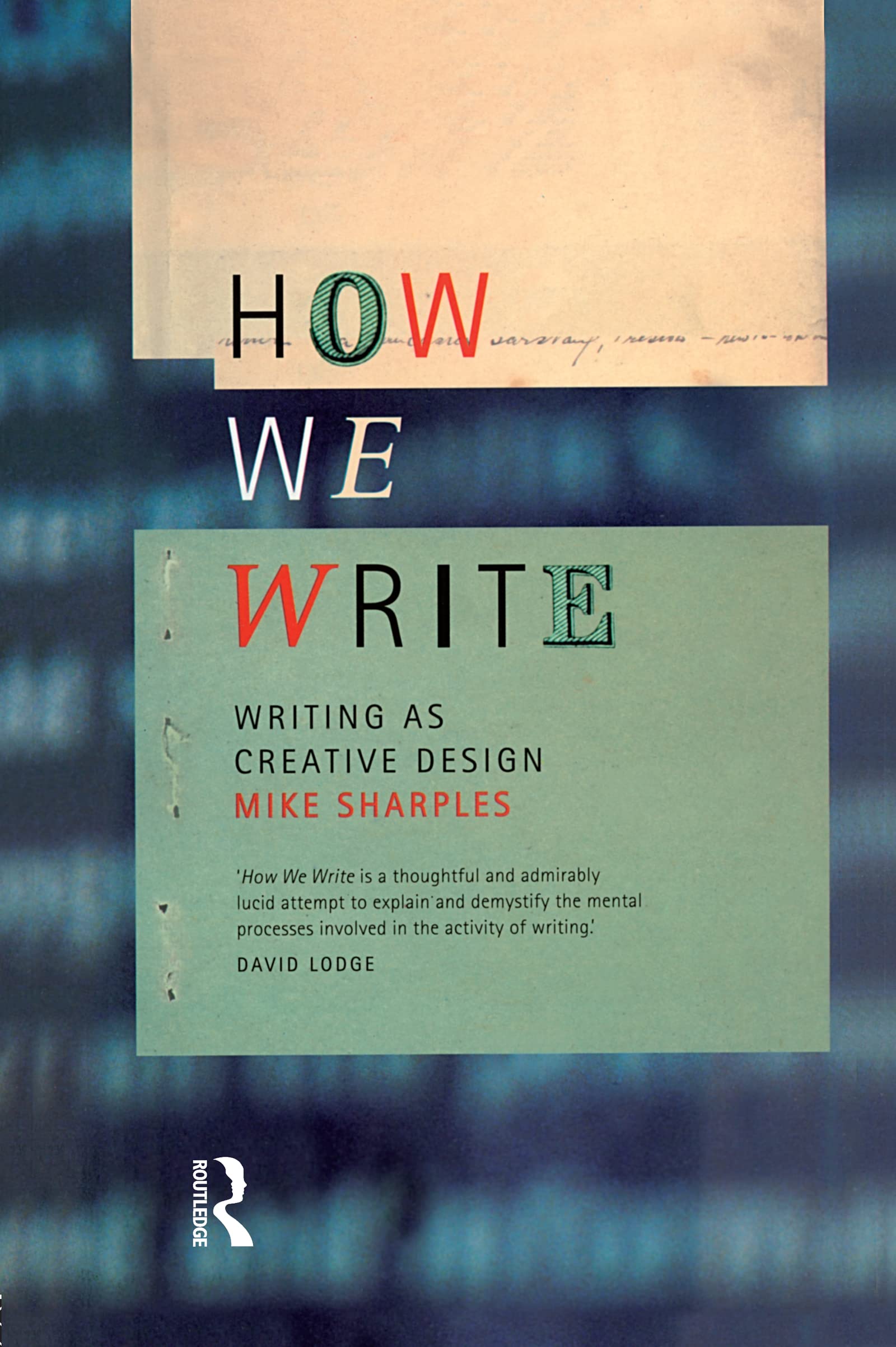 How We Write: Sharples, Mike: 9780415185875: Amazon.com: Books
