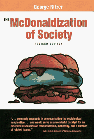 Amazon.com: The McDonaldization of Society: An Investigation into the ...