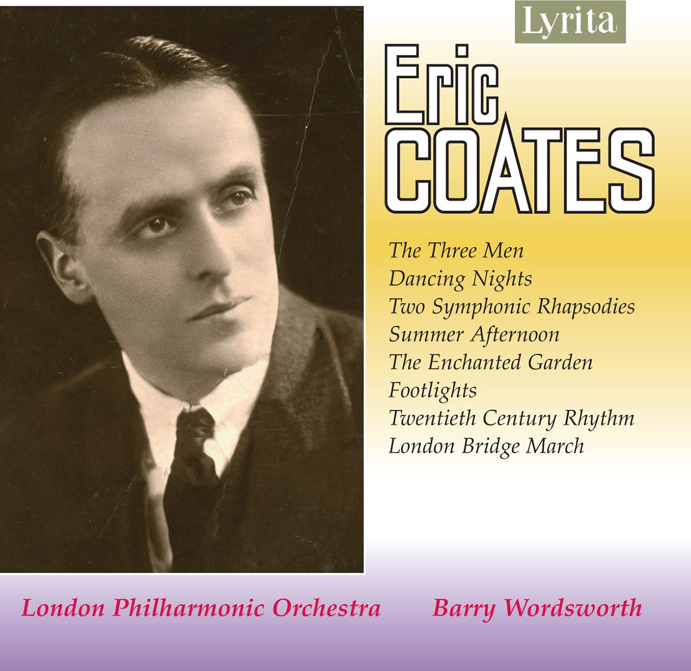 London Philharmonic Orchestra, Eric Coates, Barry Wordsworth, London ...