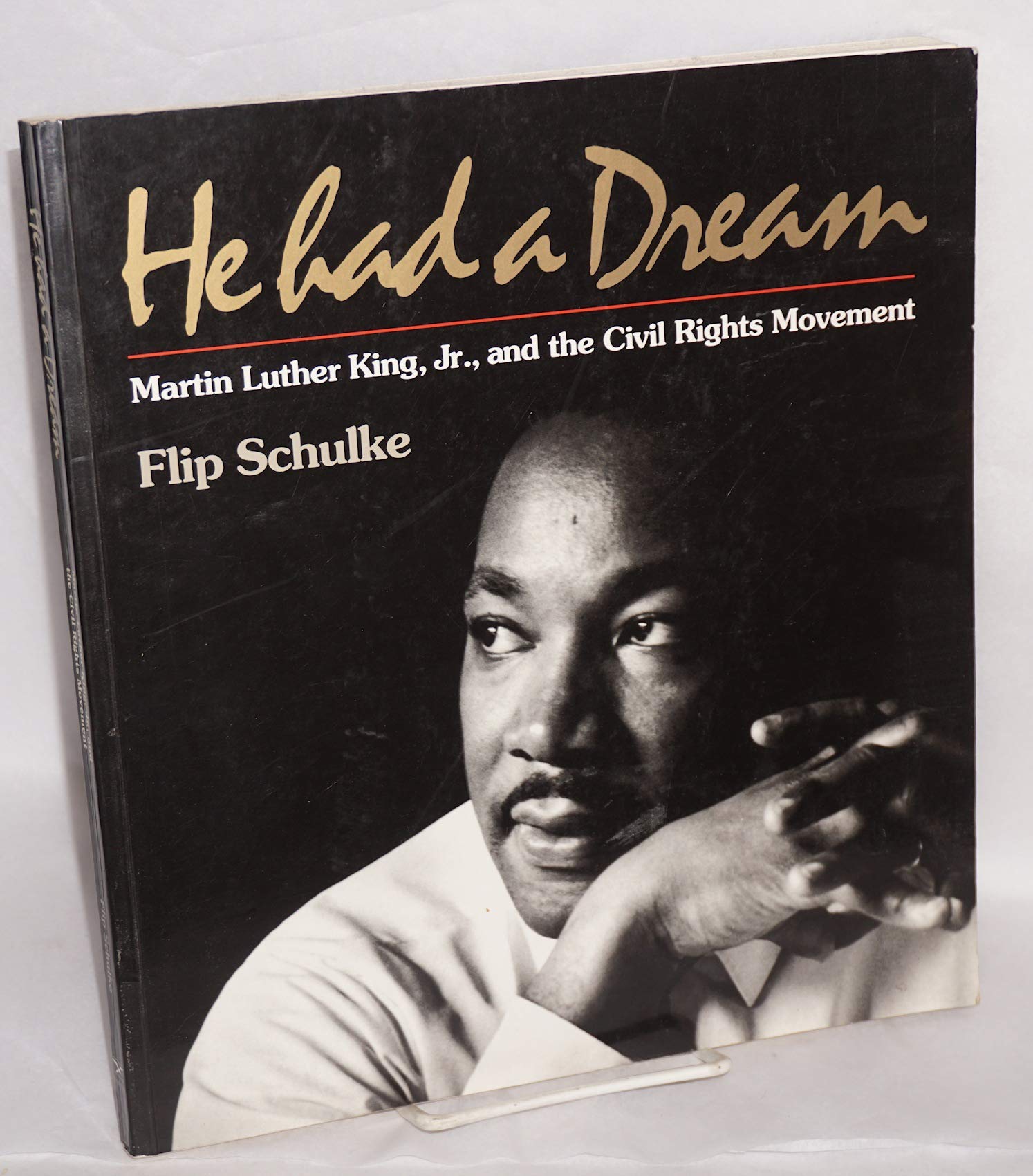He Had a Dream: Martin Luther King, Jr. and the Civil Rights Movement ...