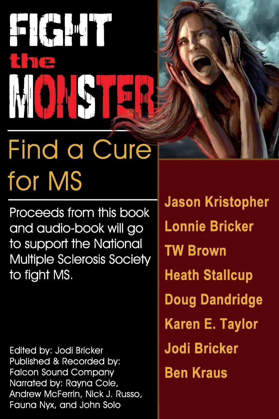 Fight the MonSter: Bricker, Jodi, Dandridge, Doug, Kristopher, Jason ...